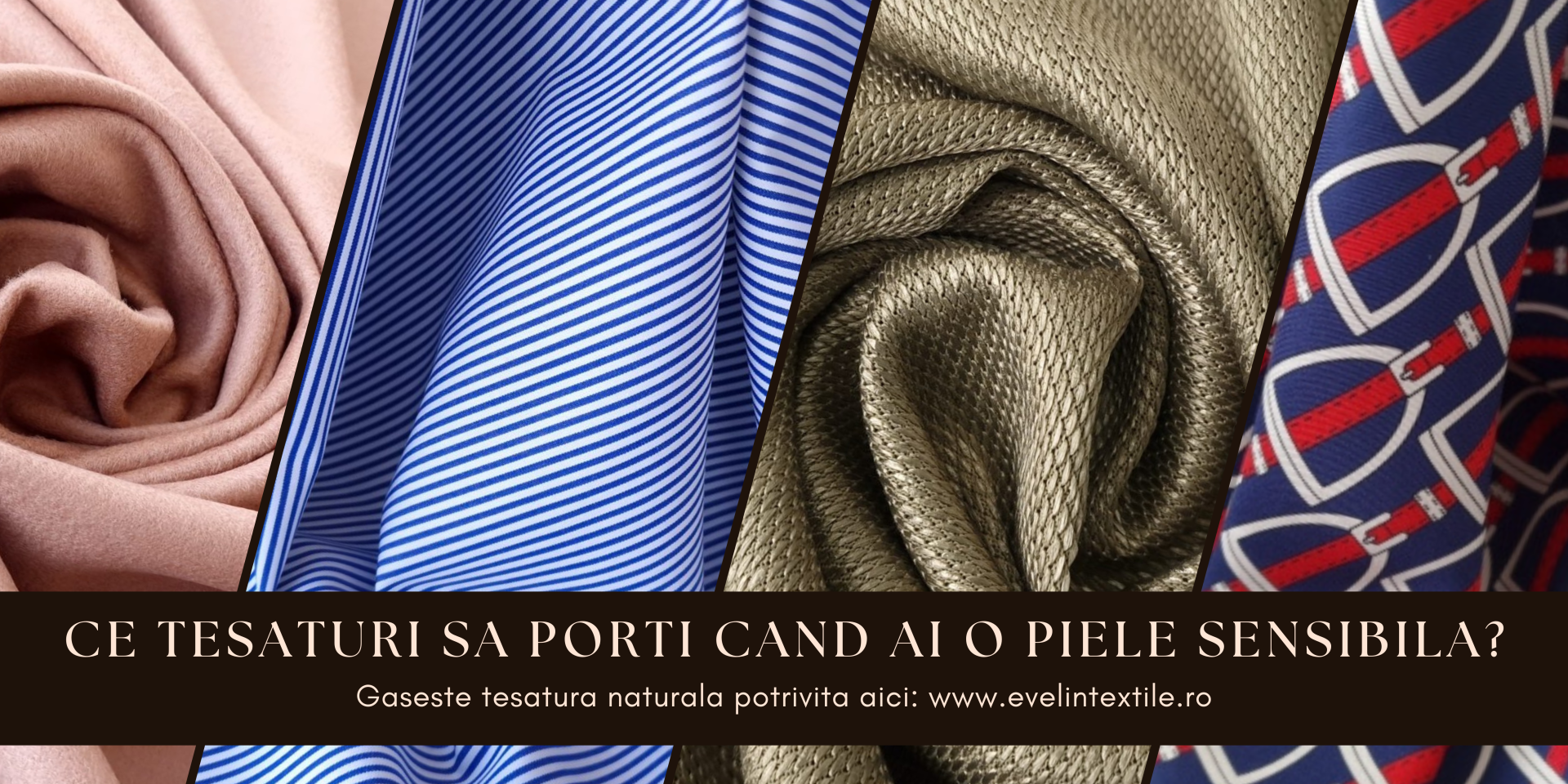Ce tesaturi sa porti cand ai o piele sensibila? - Evelin Textile